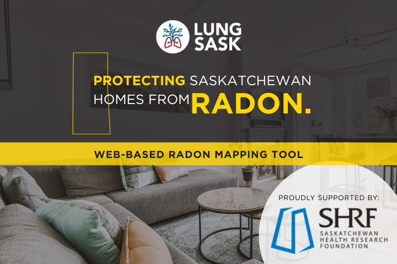 Radon Mapping Tool Launched | Lung Saskatchewan